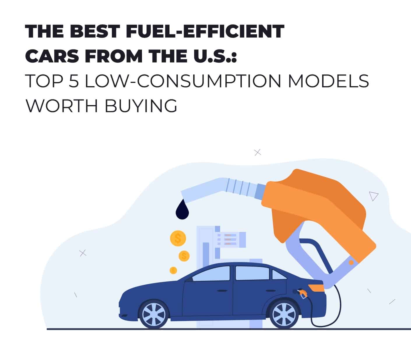 The Best Fuel-Efficient Cars from the U.S : Top 5 Low-Consumption ...