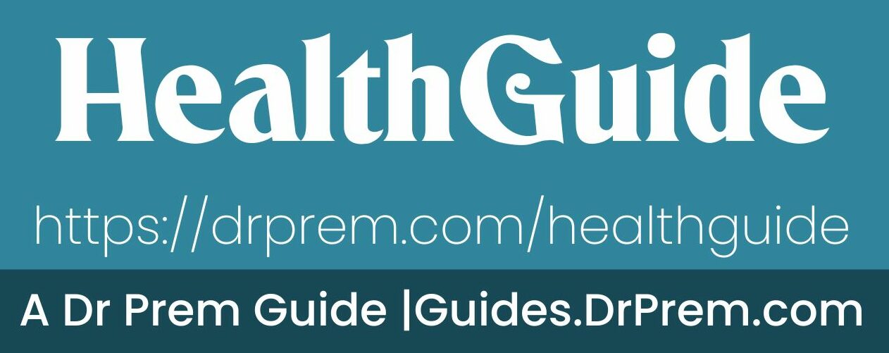 Dr Prem's Health Guide - Suggestions, Tips and Advice