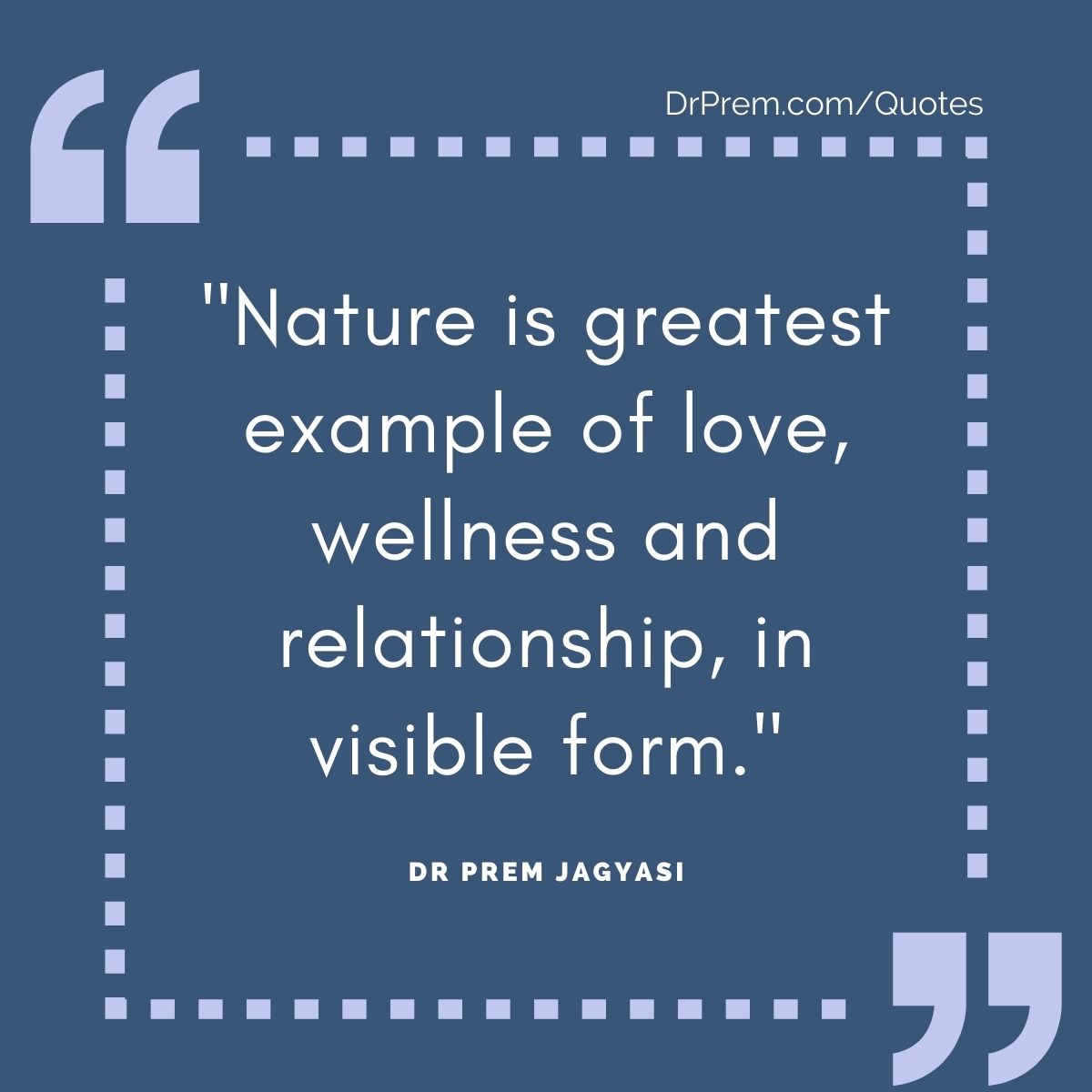 Nature is greatest example of love, wellness and relationship, in ...